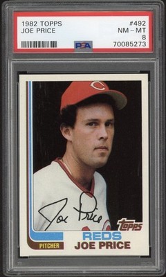 1982 Topps Joe Price #492 PSA 8 NM-MT Cincinnati Reds | eBay