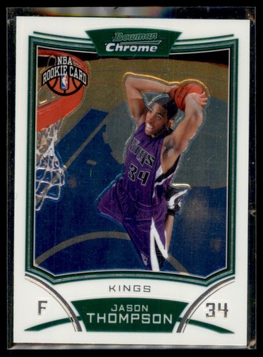2008-09 BOWMAN CHROME JASON THOMPSON SACRAMENTO KINGS #122 | eBay