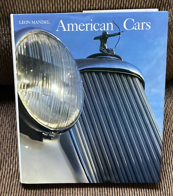American Cars : From Harrah's Automobile Collection by Leon Mandel Like New 9780941434195| eBay
