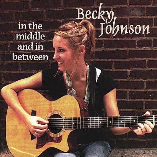 Becky Johnson In The Middle & In Between (CD) 877319000942 | eBay