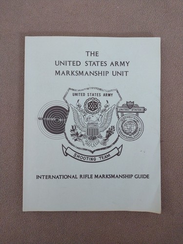 U.S ARMY RIFLE MARKSMANSHIP UNIT BOOK SHOOTING TEAM GUIDE | eBay