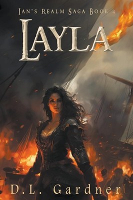Layla (Ian's Realm Saga) By Gardner, D L D L Gardner, | eBay