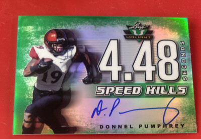DONNELL PUMPHREY - 2017 Leaf Valiant Green Speed Kills SP AUTO 5 /50 ...