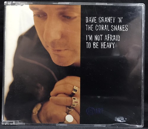 DAVE GRANEY N THE CORAL SNAKES I’m Not Afraid To Be Heavy CD 1995 VGC ...