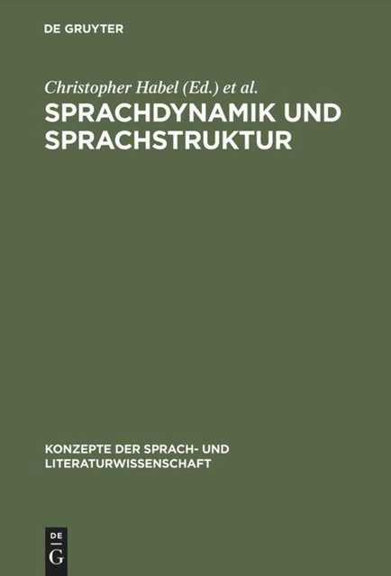 Sprachdynamik und Sprachstruktur von Christopher Habel Siegfried ...