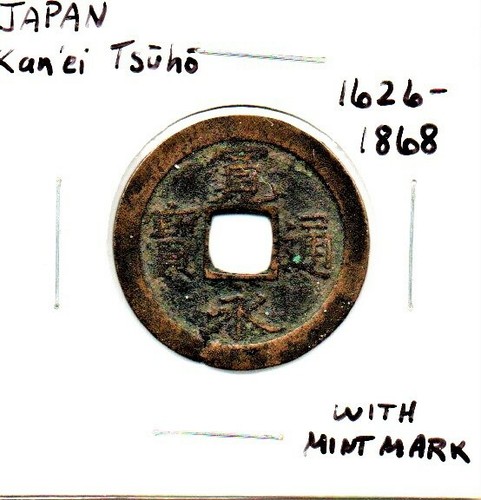 Japan Kan'ei tsuho 1 Mon cast coin 1626-1868 with mint mark as pictured ...