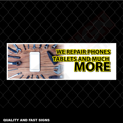 We Repair Phones and Tablets Screens Signage Colour Sign Printed Heavy ...