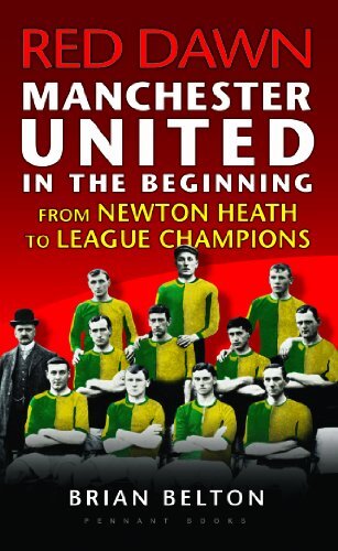 Red Dawn - Manchester United in the Beginning By Brian Belton | eBay
