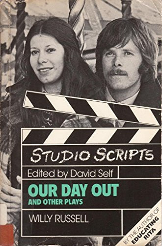 Our Day Out & Other Plays (Studio scripts) by Willy Russell Book The ...
