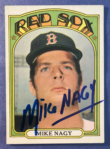 SIGNED MIKE NAGY AUTOGRAPHED 1972 TOPPS BASEBALL CARD - RED SOX | eBay
