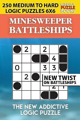 Minesweeper Battleships 250 Medium Hard Logic Puzzles 6x6 by Mindful ...