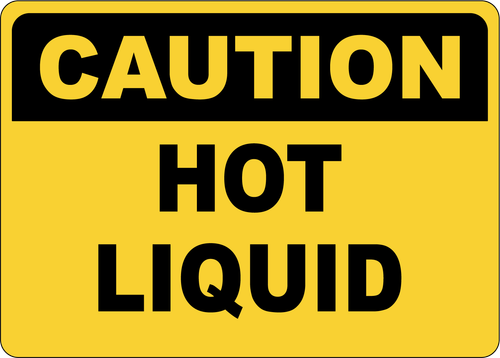 OSHA CAUTION: HOT LIQUID| Laminated Vinyl Decal Sticker Label | eBay