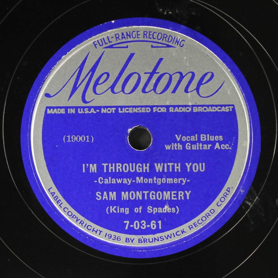 SAM MONTGOMERY: low in mind blues / i'm through with you MELOTONE ...