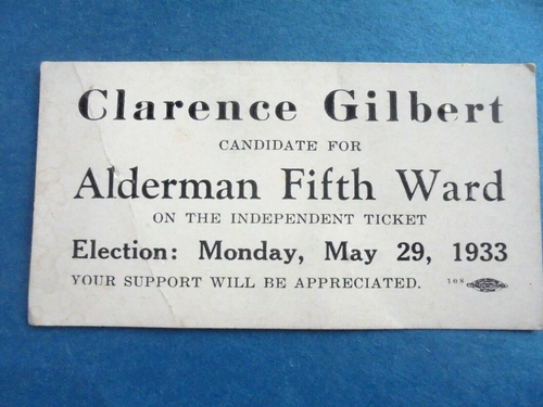 Vintage 1933 Clarence Gilbert for Alderman Fifth Ward Election Campaign ...