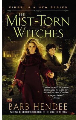 Barb Hendee The Mist-Torn Witches (Poche) Novel of the Mist-Torn ...