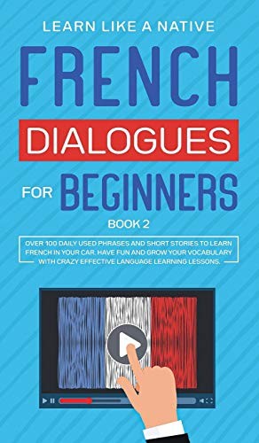 French Dialogues for Beginners Book..., Learn Like A Na | eBay.de