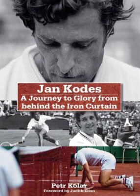 Jan Kodes: A Journey to Glory from Behind the Iron C... by Kolar, Peter ...