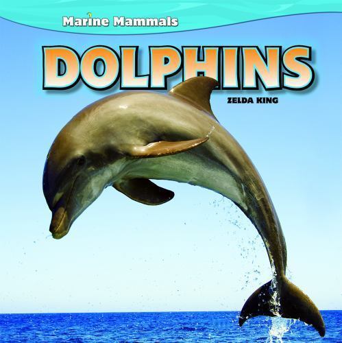 Dolphins by Zelda King (2011, Library Binding) for sale online | eBay