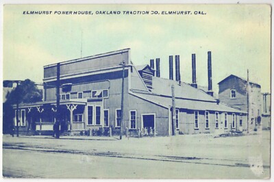 1910 Elmhurst, California Powerhouse & Railroad Traction Co. - Oakland ...