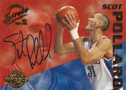 SCOT POLLARD 1997 Wheels Basketball Thunder Stroke Autograph RC # TS12 ...