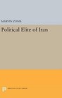 Marvin Zonis Political Elite of Iran (Hardback) (US IMPORT ...
