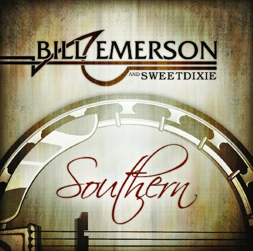 Bill Emerson And Sweet Dixie – Southern (Sealed CD) Bluegrass ...