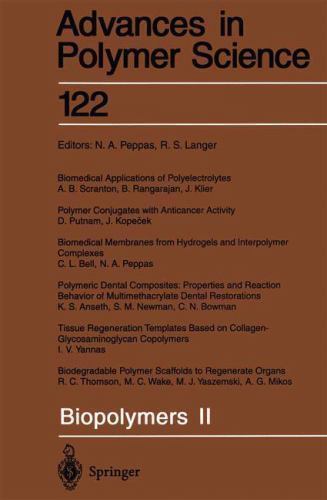 Advances in Polymer Science Ser.: Biopolymers II by K. S. Anseth (2013 ...