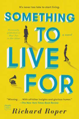 Something to Live For by Richard Roper: Used 9780525539896| eBay