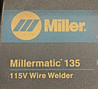 Miller Millermatic 135 115V Wire Welder 907048 20 A 2.5 KW 1 Phase 60 ...