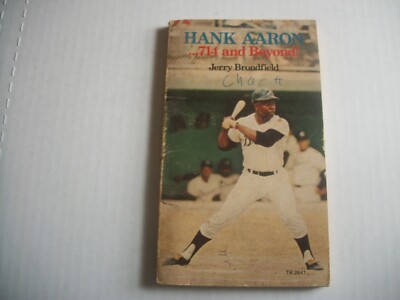 HANK AARON--...714 AND BEYOND--SOFTCOVER BOOK BY JERRY BRONFIELD FROM ...