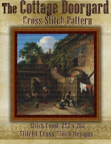 The Cottage Dooryard Cross Stitch Pattern, Warrington, StitchX ...