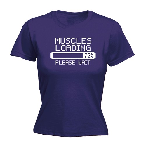 MUSCLES LOADING PLEASE WAIT WOMEN T-SHIRT gym bodybuilding weight ...