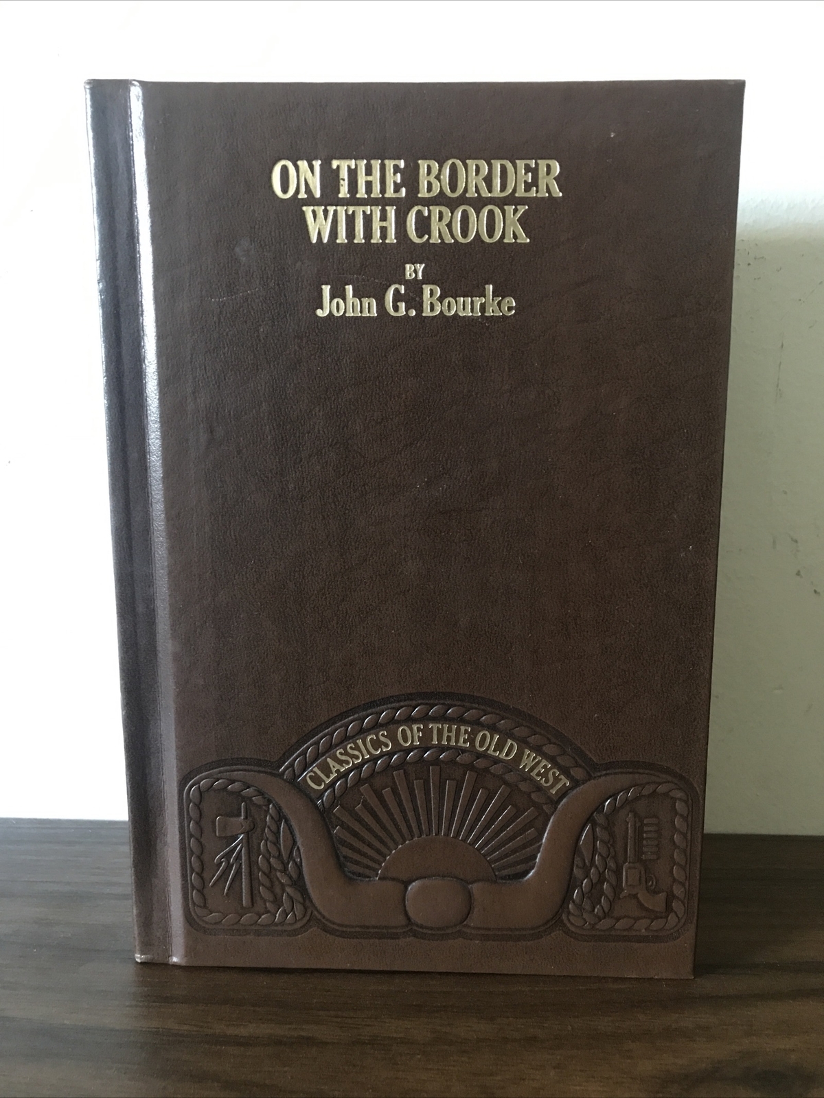 On the Border with Crook by John Gregory Bourke (Trade Paperback) for ...