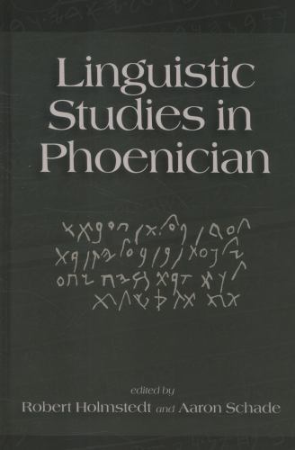 Linguistic Studies in Phoenician : In Memory of J. Brian Peckham by ...