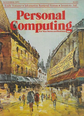 PERSONAL COMPUTING MAGAZINE NOVEMBER 1979 VOLUME III, NO. 11 ...