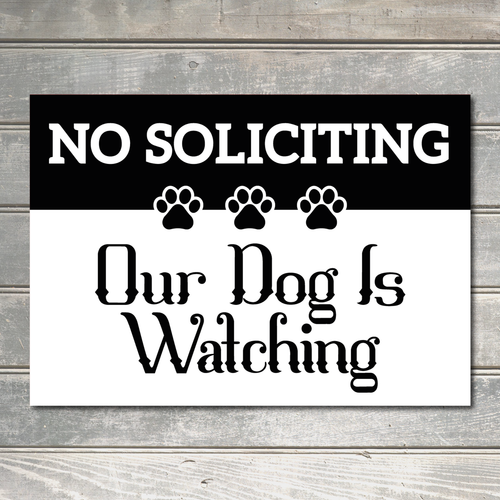 Soliciting Sign Dog Is Watching Protector Lover Trespassing Decor Metal ...