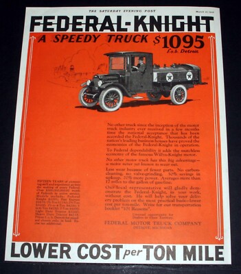 1925 OLD MAGAZINE PRINT AD, FEDERAL KNIGHT MOTOR TRUCKS, LOWER TON MILE ...