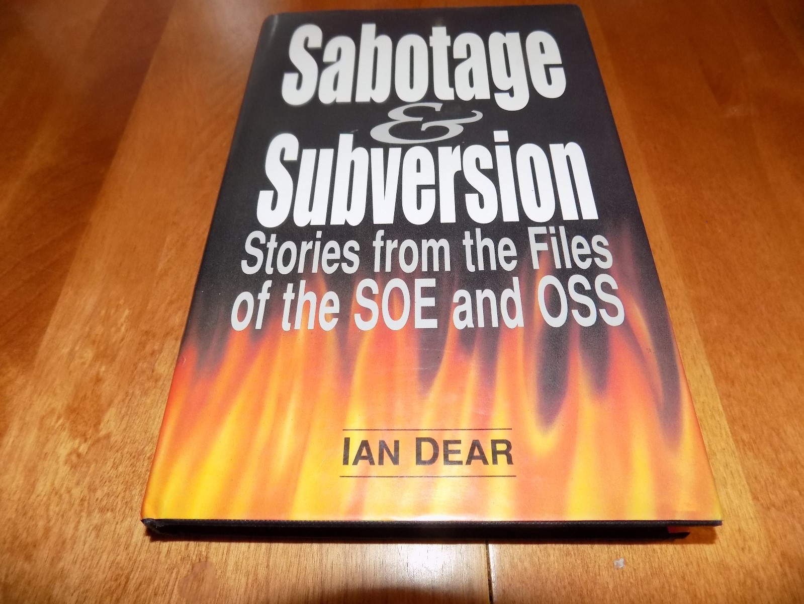 SABOTAGE & SUBVERSION SOE OSS Secret Special Forces of World War II ...
