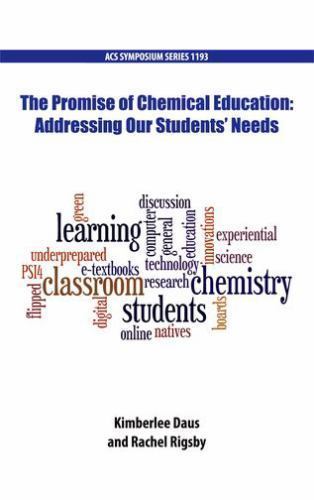 Acs Symposium Ser.: Promise of Chemical Education by Rachel Rigsby ...