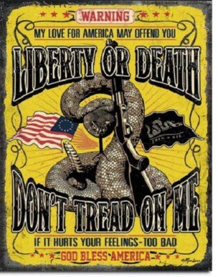 MY LOVE FOR AMERICA MAY OFFEND YOU Don't Tread On Me - Warning Metal ...