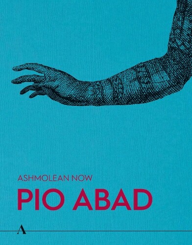 Lena Fritsch Pio Abad Dan Hicks Vera Ashmolean NOW: Pio (Paperback) (UK ...