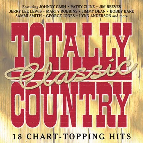Totally Classic Country by Various (CD, 2002) for sale online | eBay