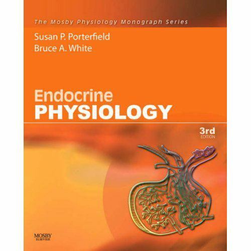 Mosby's Physiology Monograph Ser.: Endocrine Physiology by Bruce A ...