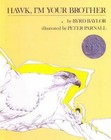 Hawk, I'm Your Brother - library binding, Byrd Baylor, 0808542443 ...