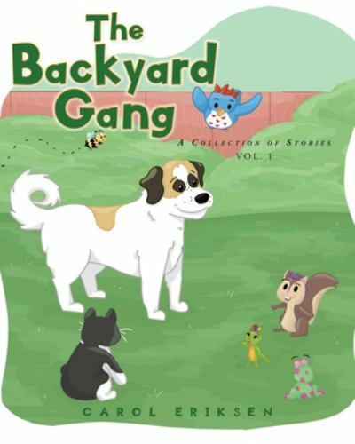 The Backyard Gang: A Collection of Stories, Vol. 1, Like New Used, Free ...