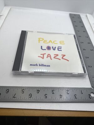 Peace Love Jazz Mark Billman CD 47B-831Y | eBay