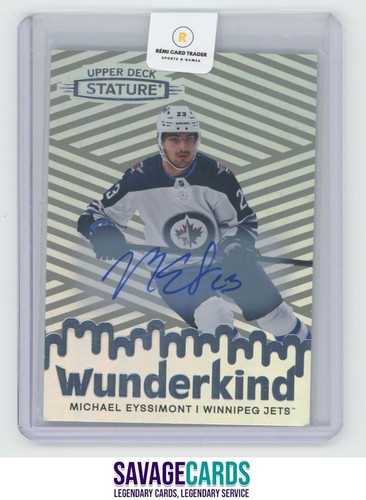 2022-23 UD Stature Wunderkind Auto Michael Eyssimont #W-26 Winnipeg ...