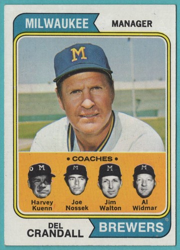 1974 Topps Del Crandall/Al Widmar/Joe Nossek/Jim Walton/Harvey Kuenn ...