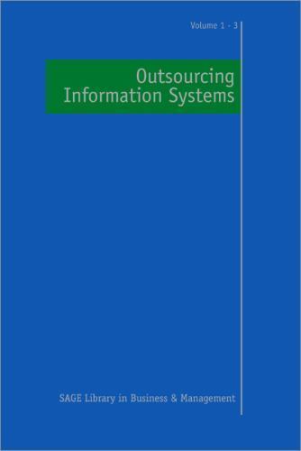 Sage Library in Business and Management Ser.: Outsourcing Information ...