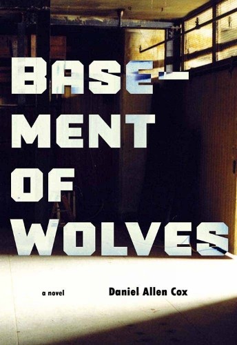 Daniel Allen Cox Basement of Wolves (Poche) | eBay